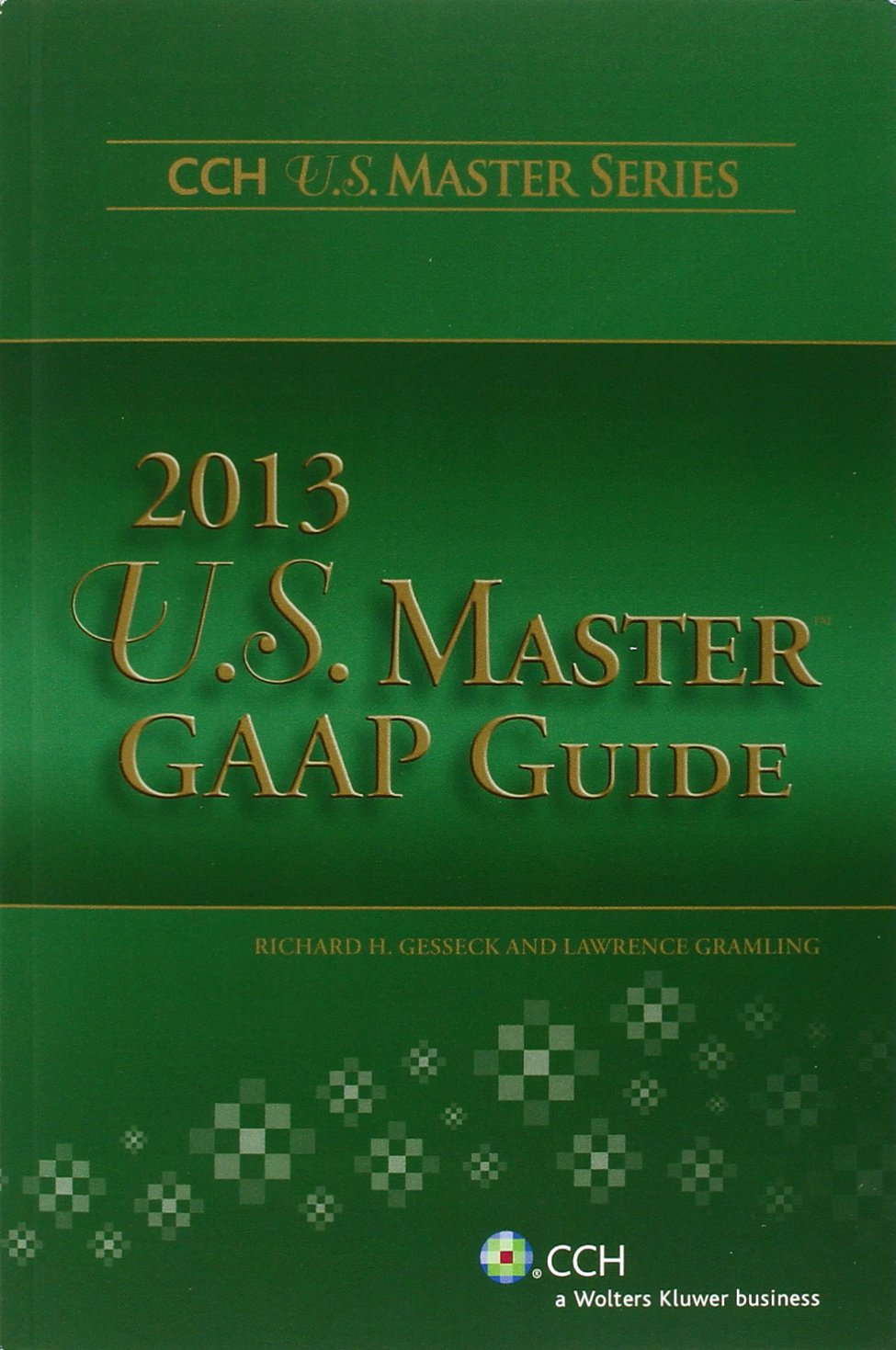 Amazon.com: U.S. Master GAAP Guide 2013 (Cch U.s. Master ...
