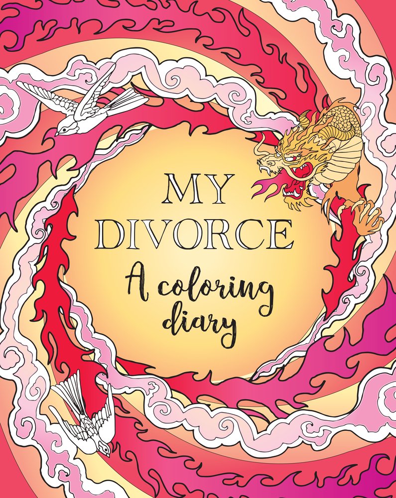 Amazon.com: My Divorce: A Coloring Diary (Color It Out Series ...