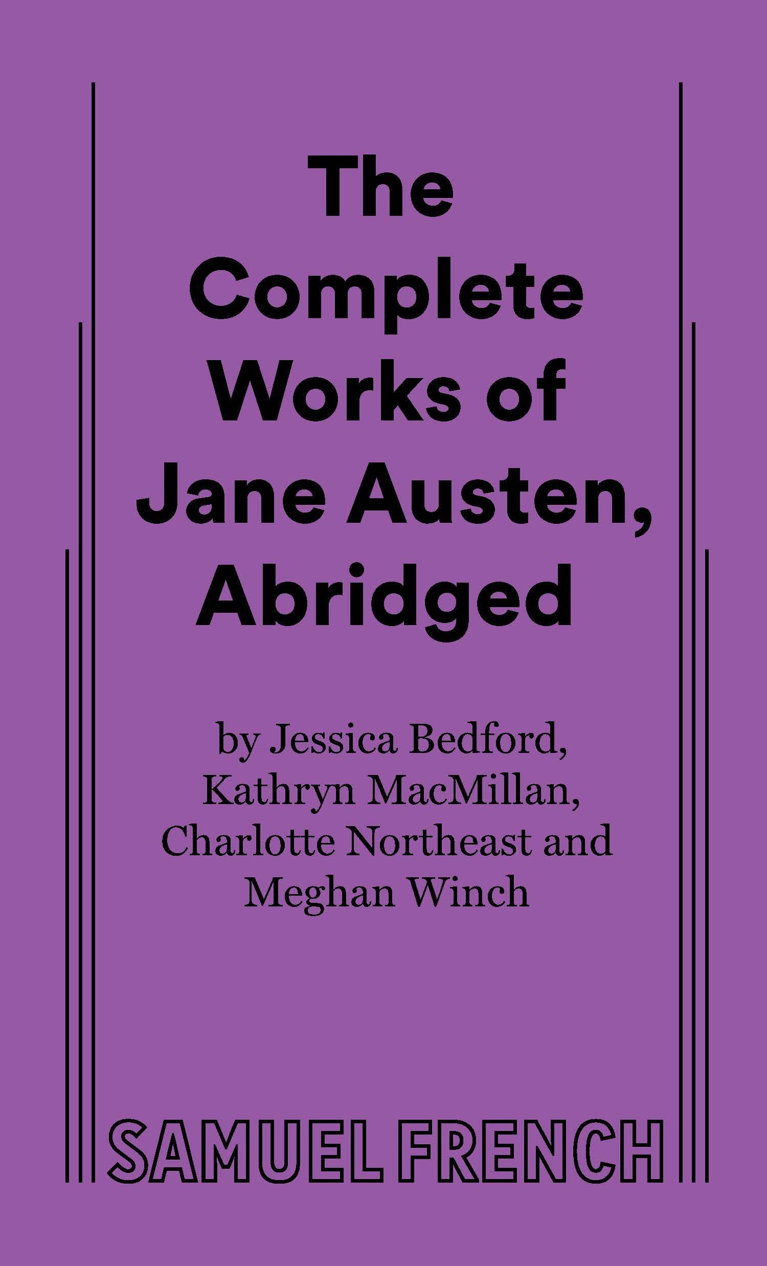The Complete Works of Jane Austen, Abridged: Bedford, Jessica ...