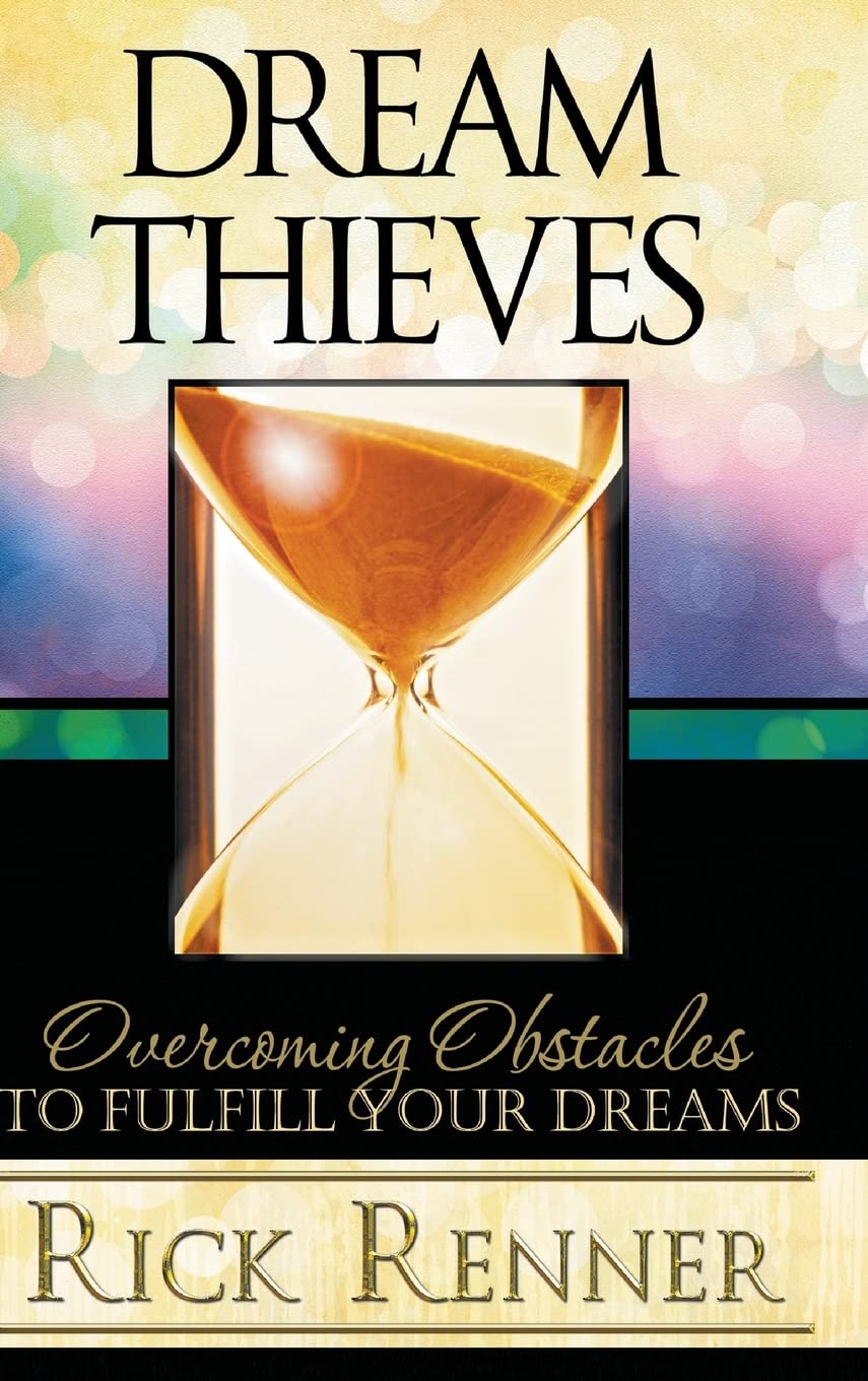 Dream Thieves: Rick Renner: 9780977945931: Amazon.com: Books