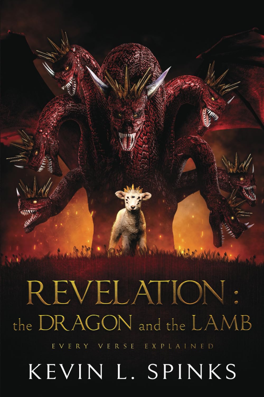 REVELATION: the DRAGON and the LAMB: Every Verse Explained: Spinks ...