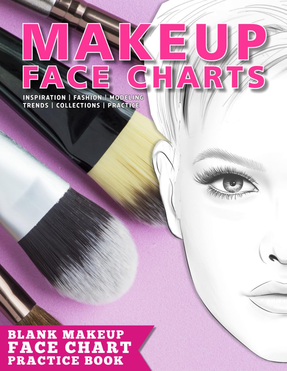 Makeup Face Charts: Get Creative with Our Makeup Practice Book for All ...