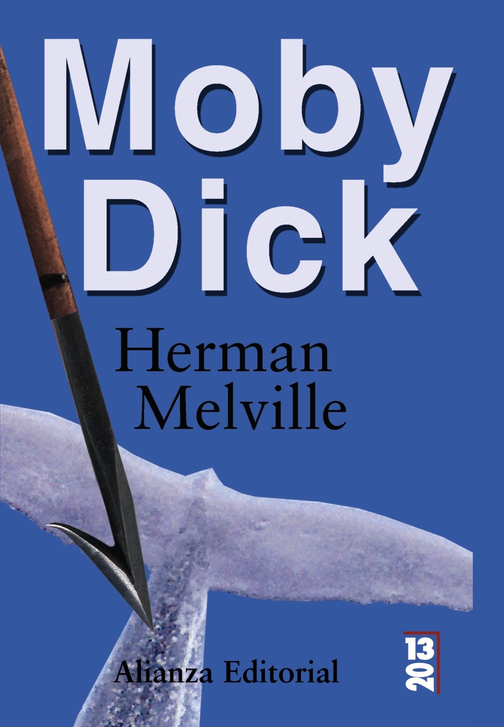 Amazon.com: Moby Dick (Spanish Edition): 9788420662688: Melville, Herman, Yábar Dávila, Maylee ...