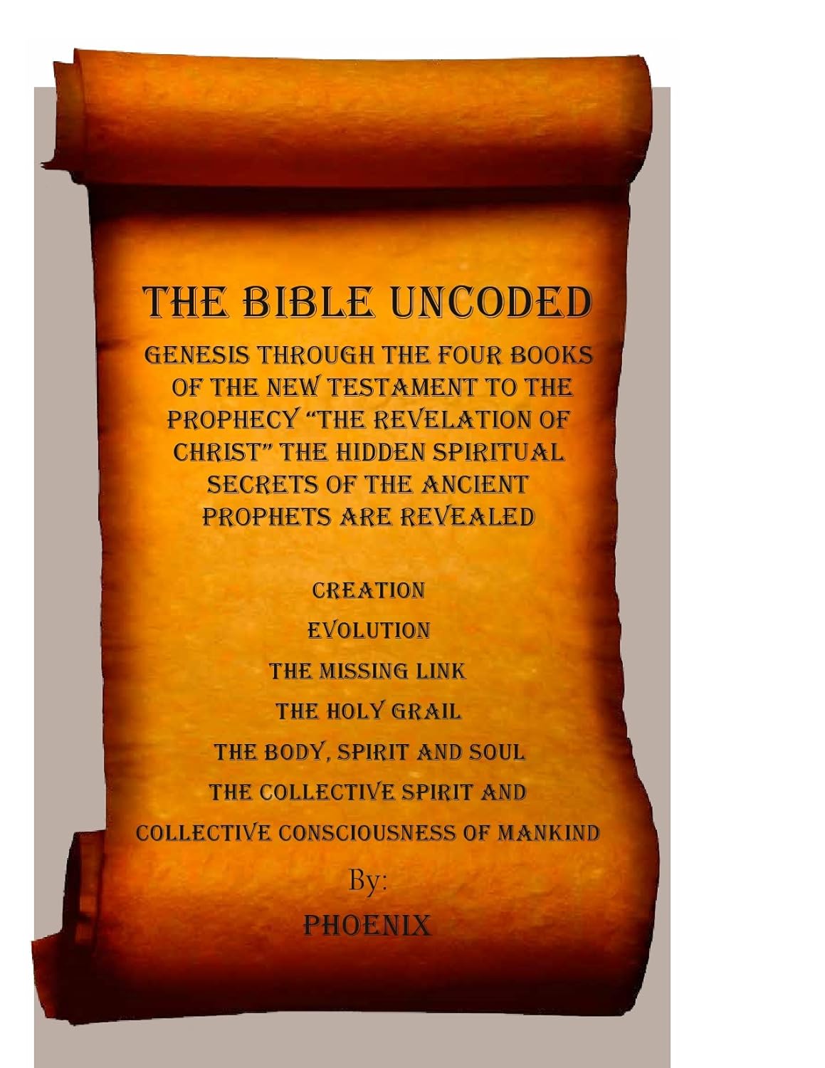 Amazon.com: The Bible Uncoded: Genesis Through The Four Books of the ...