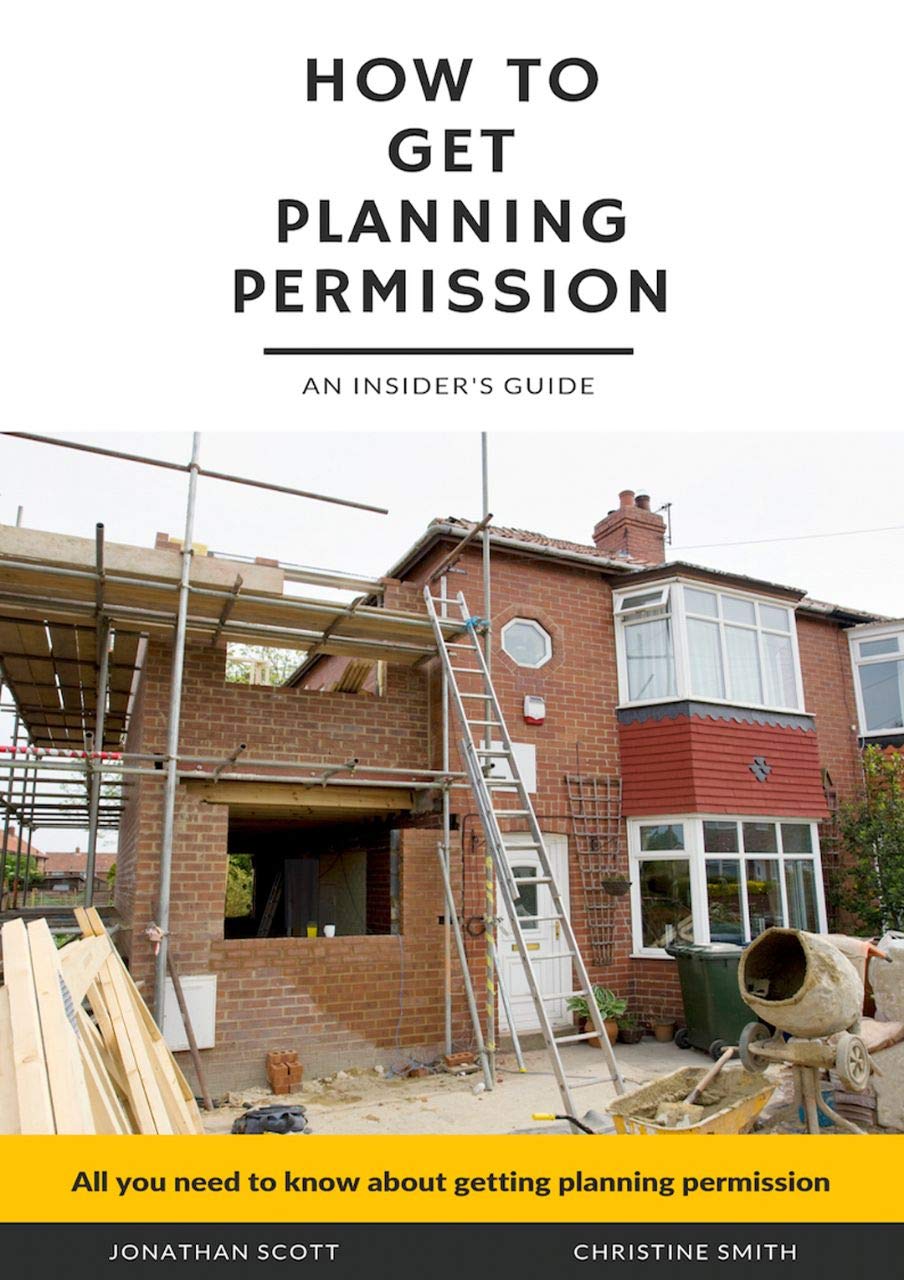 How To Get Planning Permission- An Insider's Guide eBook : Smith ...