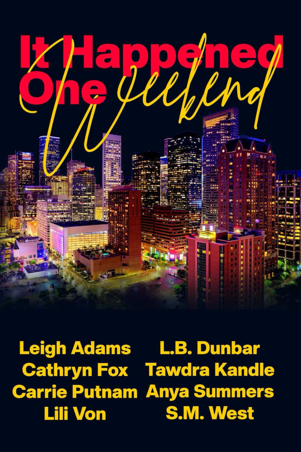 Amazon.com: It Happened One Weekend: 9798863770048: Adams, Leigh ...