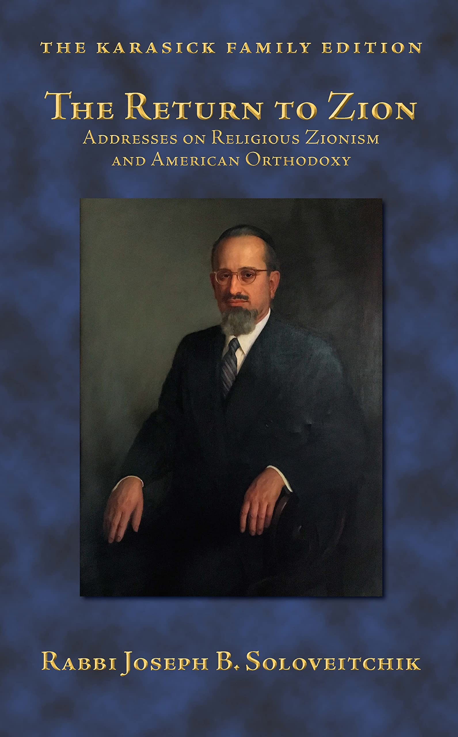 Amazon.com: The Return to Zion - Addresses on Religious Zionism and ...