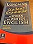 Longman Student Grammar of Spoken and Written English (Grammar ...