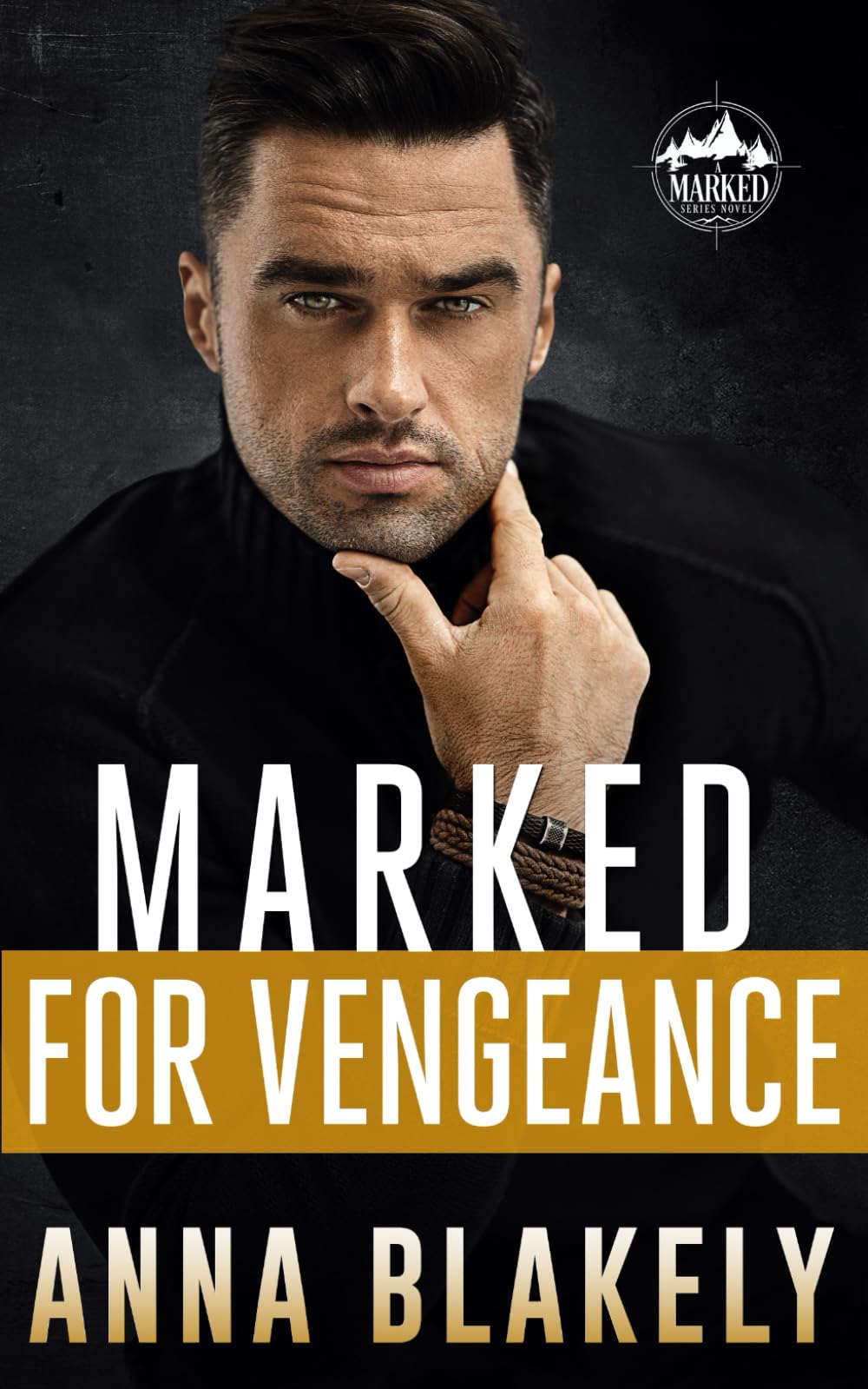 Marked for Vengeance (Marked Series): Blakely, Anna: 9798882963063 ...
