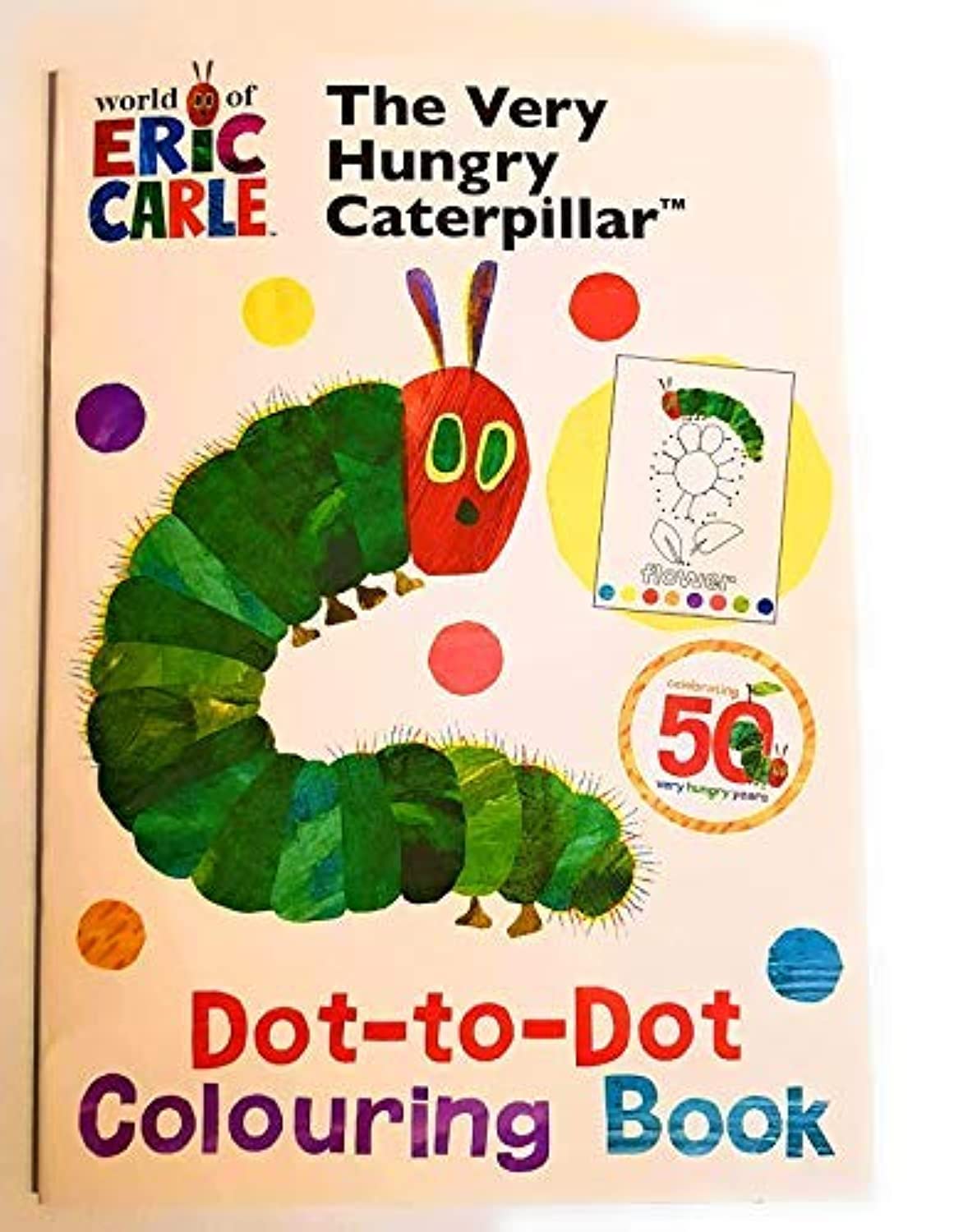 The Very Hungry Caterpillar Dot-to-Dot Colouring Book: Amazon.co.uk ...