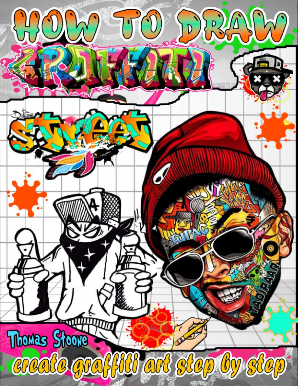 how to draw graffiti: make your own street art step by step with this ...