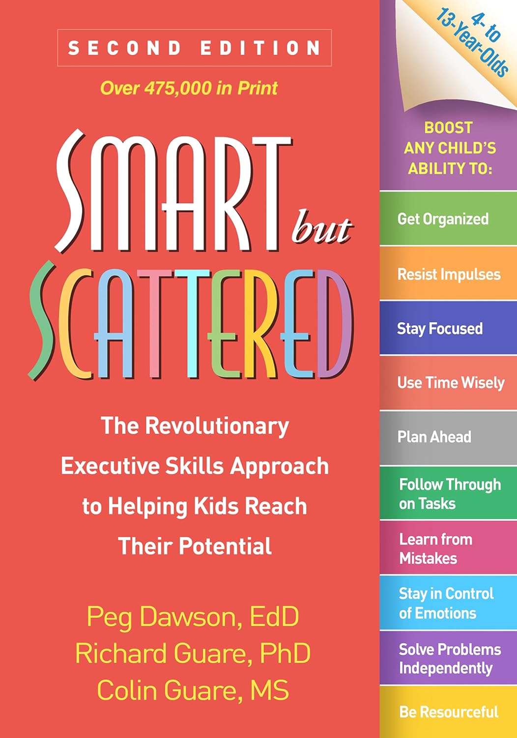 Smart but Scattered: The Revolutionary Executive Skills Approach to ...