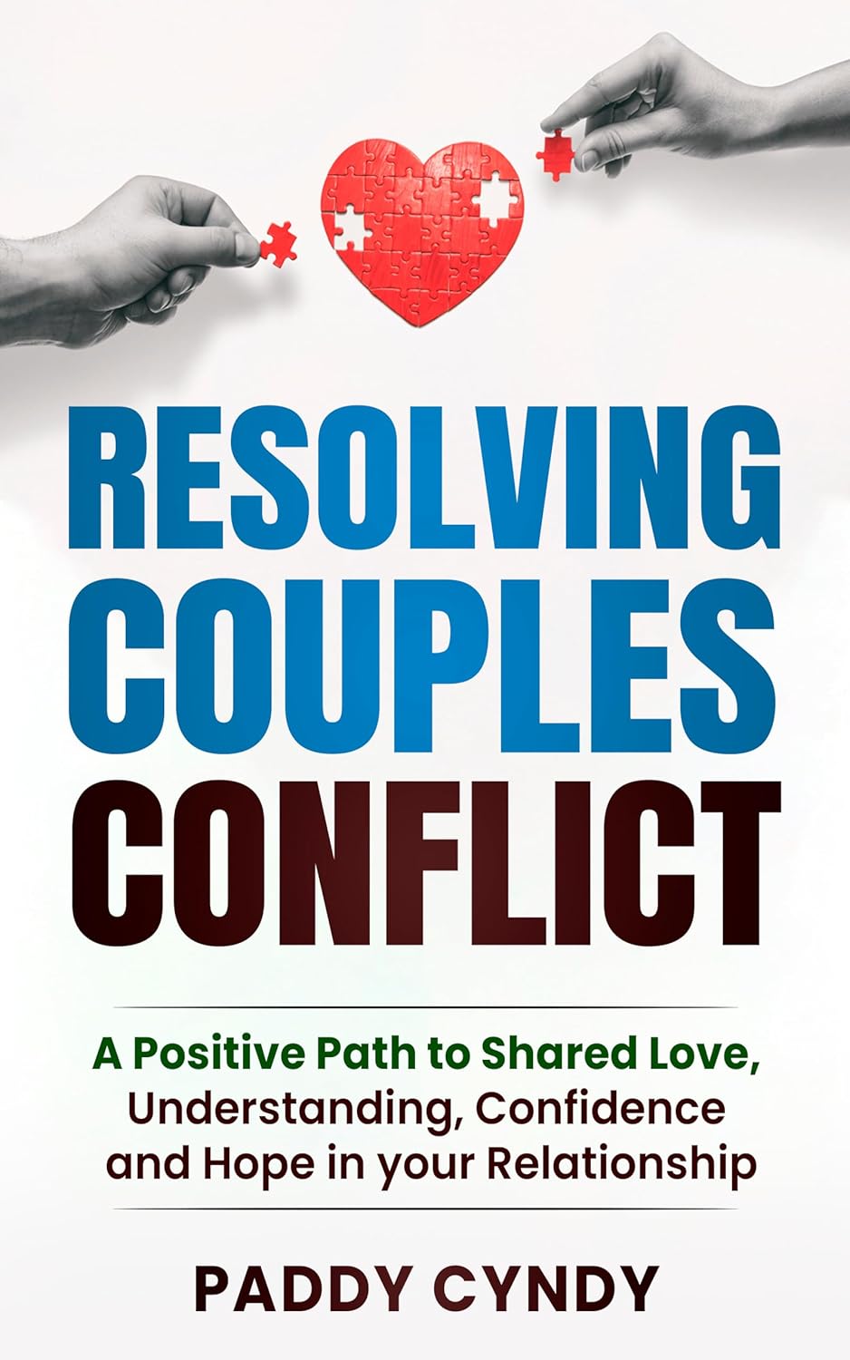 Amazon.com: Resolving Couples Conflict: A Positive Path to Shared Love ...