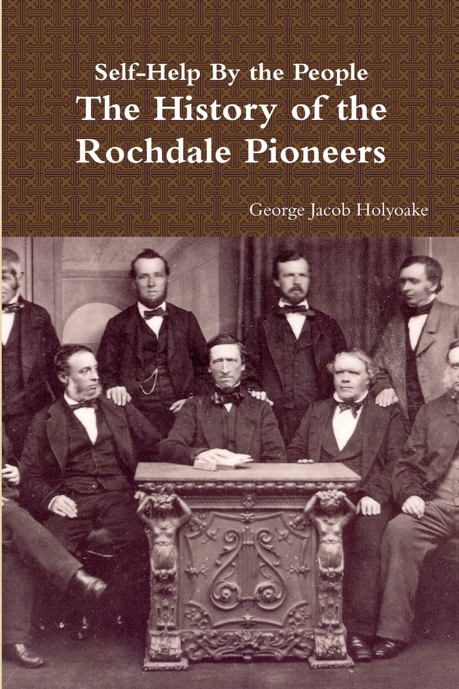 Self-Help By the People - The History of the Rochdale Pioneers: Amazon ...