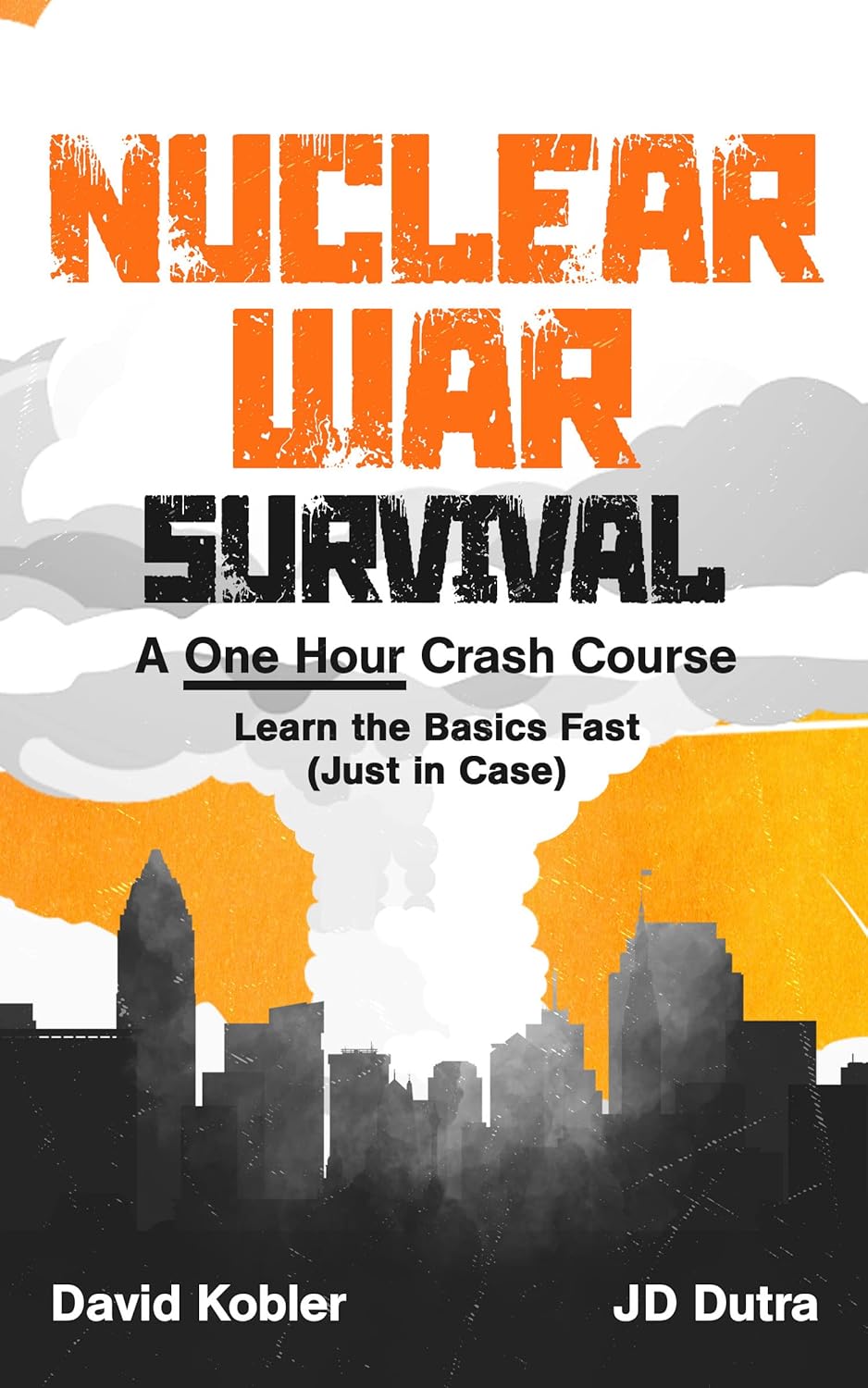 Amazon.com: Nuclear War Survival: A One Hour Crash Course - Learn the ...