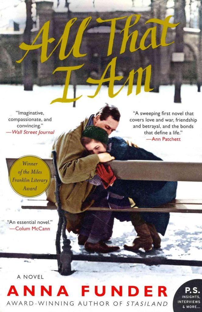 Amazon.com: All That I Am: A Novel: 9780062077578: Funder, Anna: Books