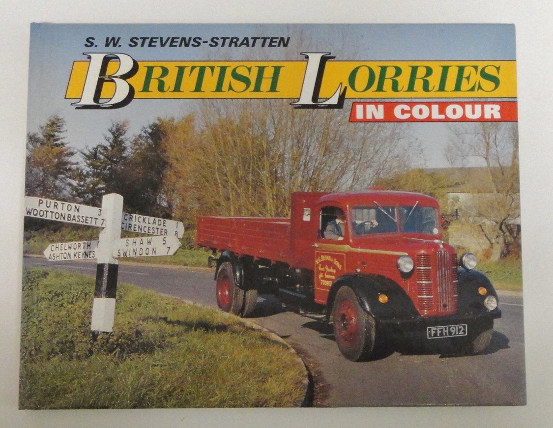 British Lorries in Colour: Amazon.co.uk: Stratten, S.W.Stevens ...