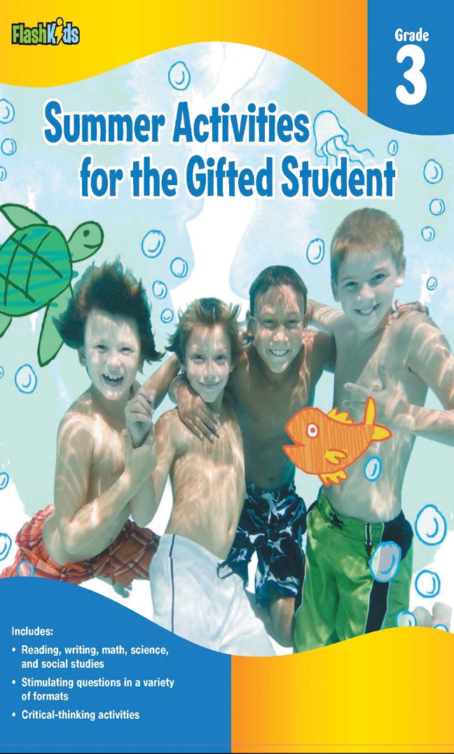 Summer Activities for the Gifted Student: Grade 3 (For the Gifted ...