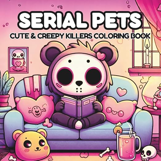 Amazon.com: Serial Pets: Cute Killers Coloring Book: Adorable But Deadly! 40+ Kawaii-Style ...