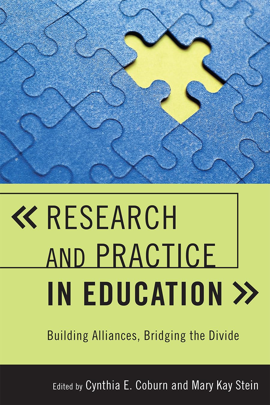 Research and Practice in Education: Building Alliances, Bridging the ...