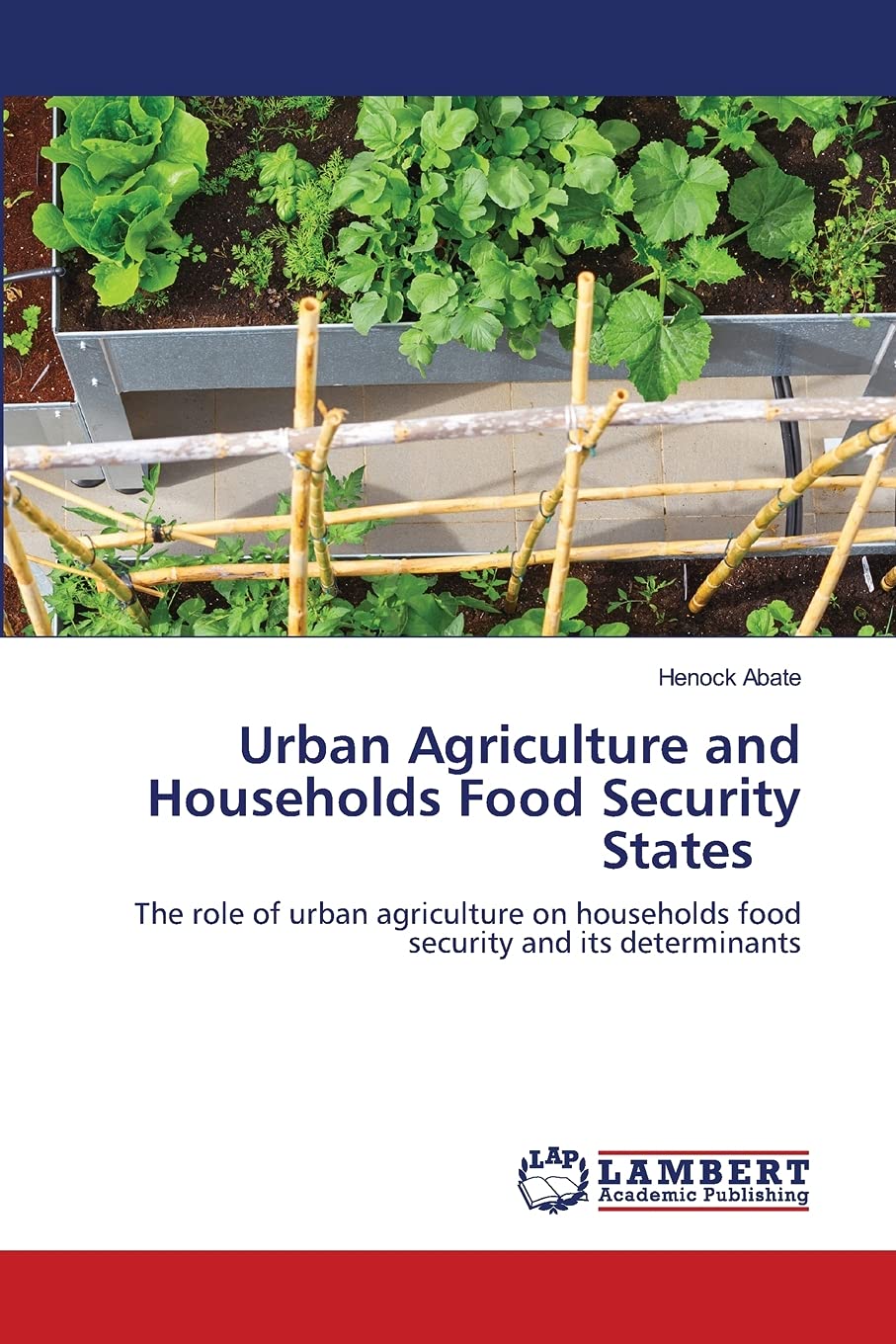 Buy Urban Agriculture and Households Food Security States: The role of ...