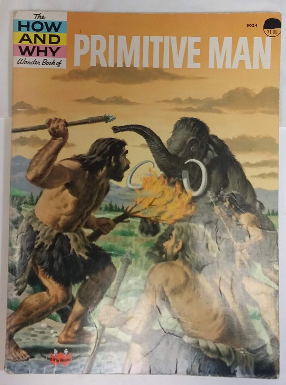 The How and Why Wonder Book of Primitive Man: Donald Barr, Donald Wolf ...