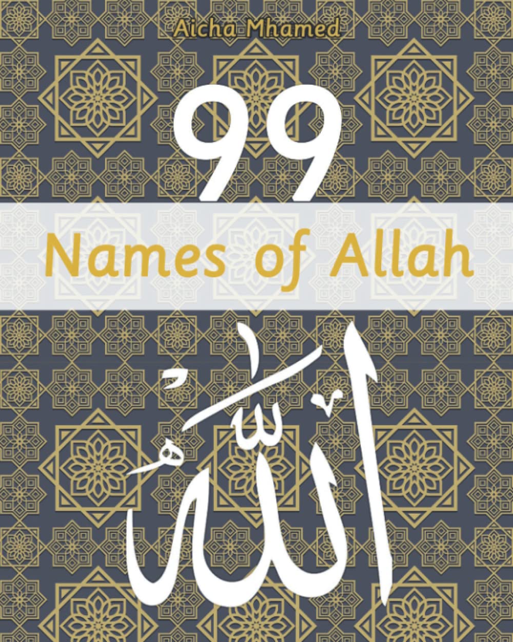 Snapklik.com : 99 Names Of Allah: Blessed Names And Attributes Of Allah