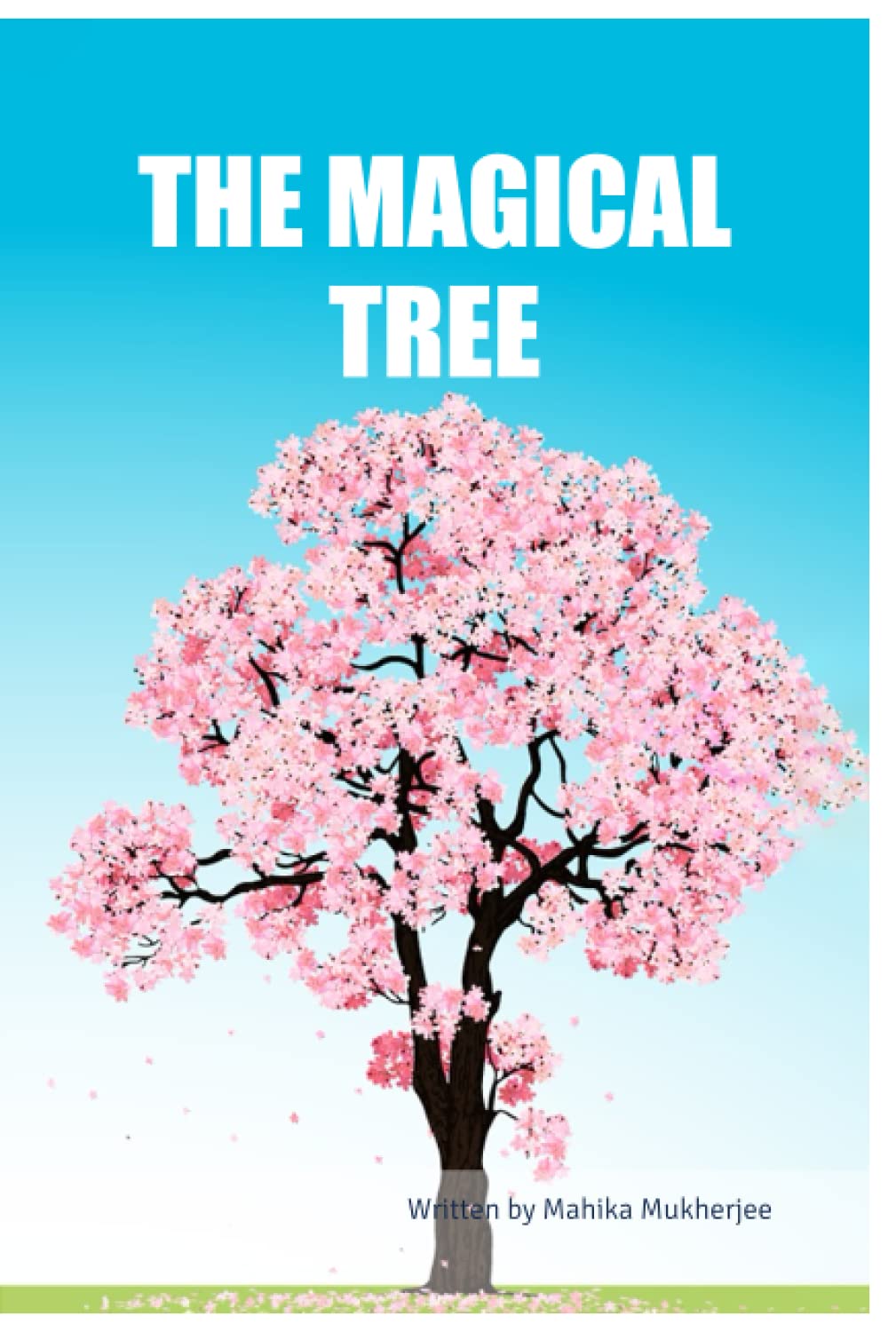 THE MAGICAL TREE: Mukherjee, Mahika: 9788196159610: Amazon.com: Books