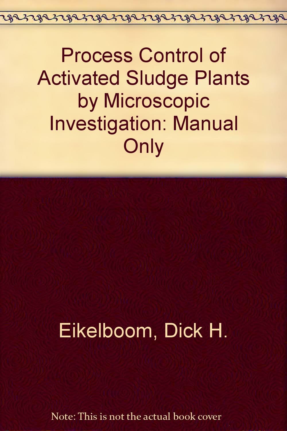 Amazon | Process Control of Activated Sludge Plants by Microscopic ...