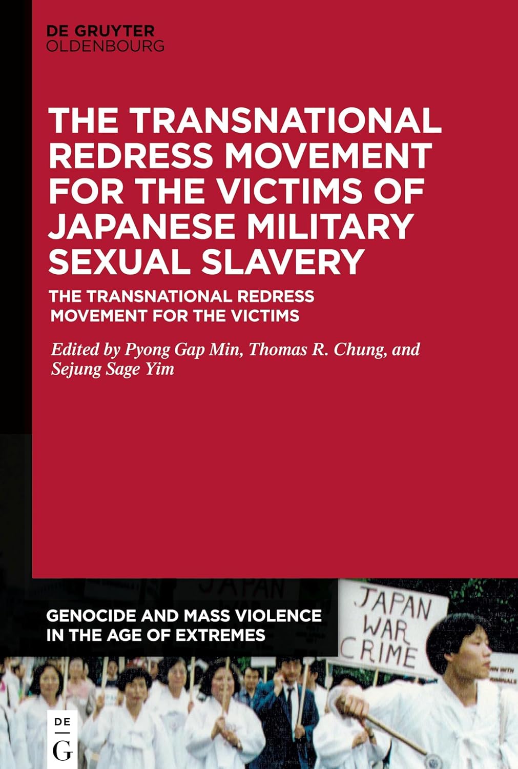 The Transnational Redress Movement for the Victims of Japanese Military ...