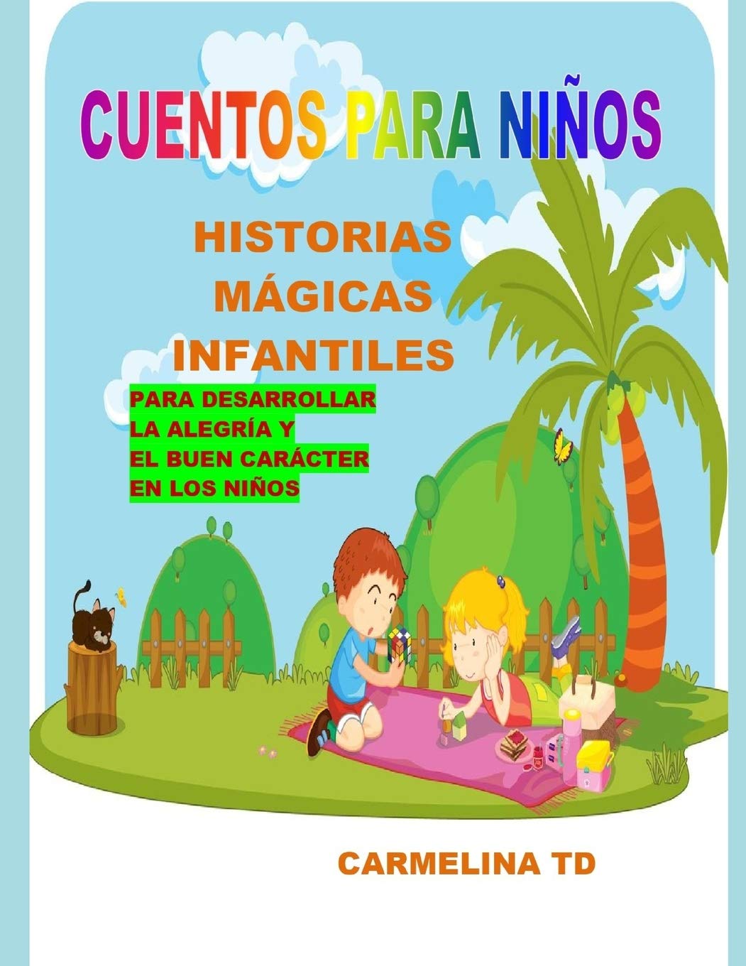 Historias Magicas Infantiles Para Desarrollar La Alegria Y El Buen