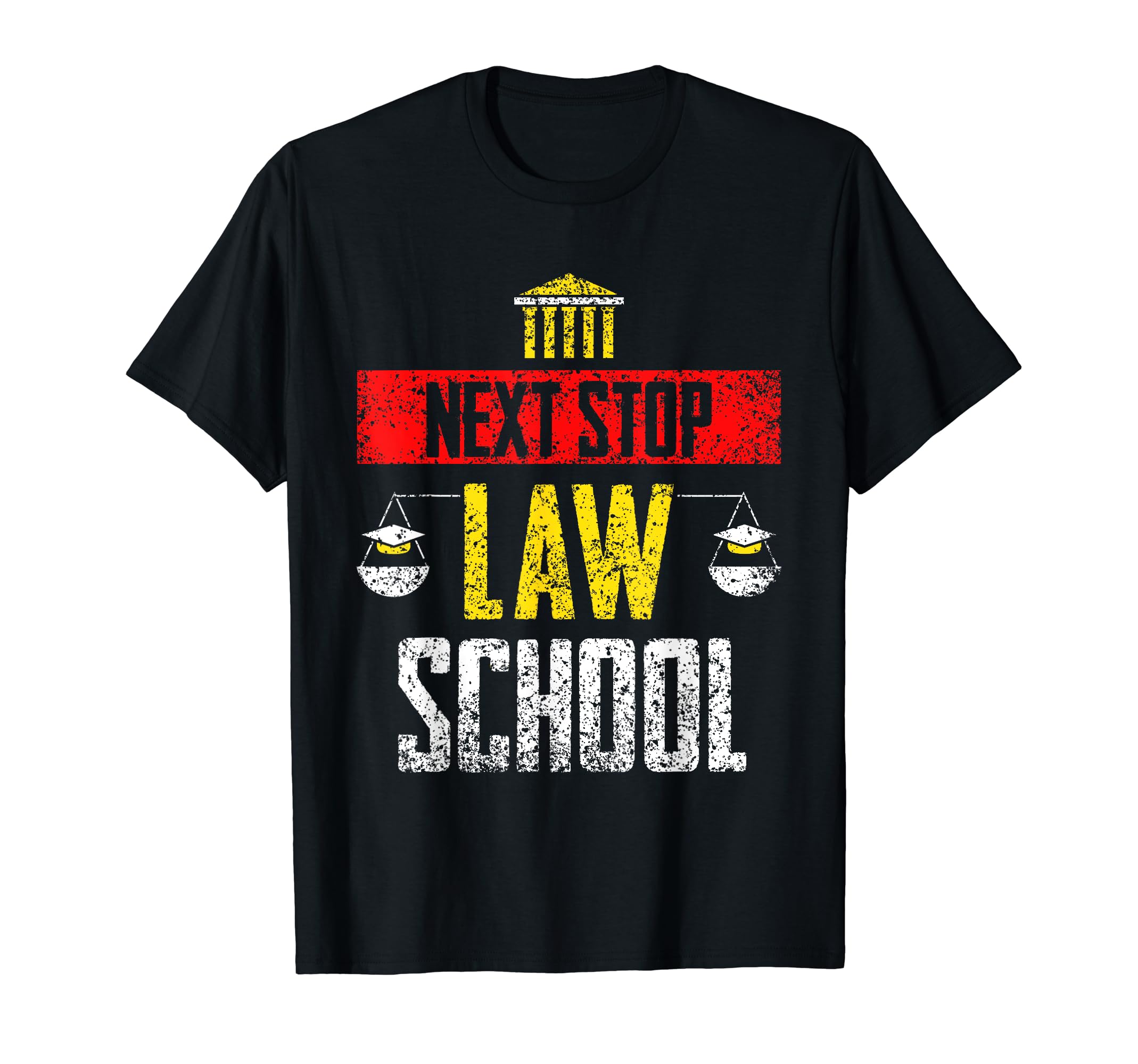 Amazon.com: Next Stop Law School Student Graduate Lawyer Law School T ...