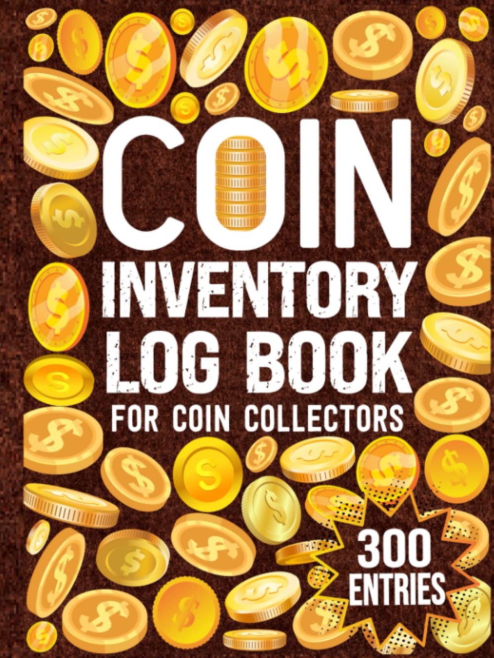 Coin Inventory Log Book For Coin Collectors: Detailed Coin Collecting ...
