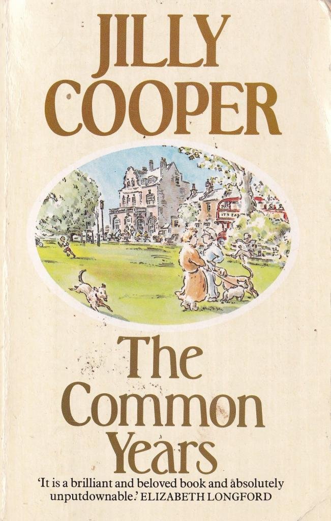 COMMON YEARS: Cooper, Jilly: 9780749301781: Amazon.com: Books
