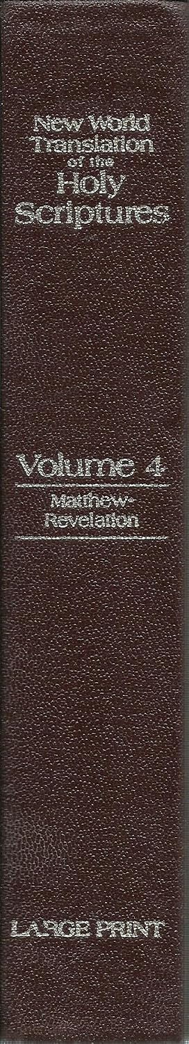 New World Translation of the Hebrew Scriptures (Volume 4): New World ...