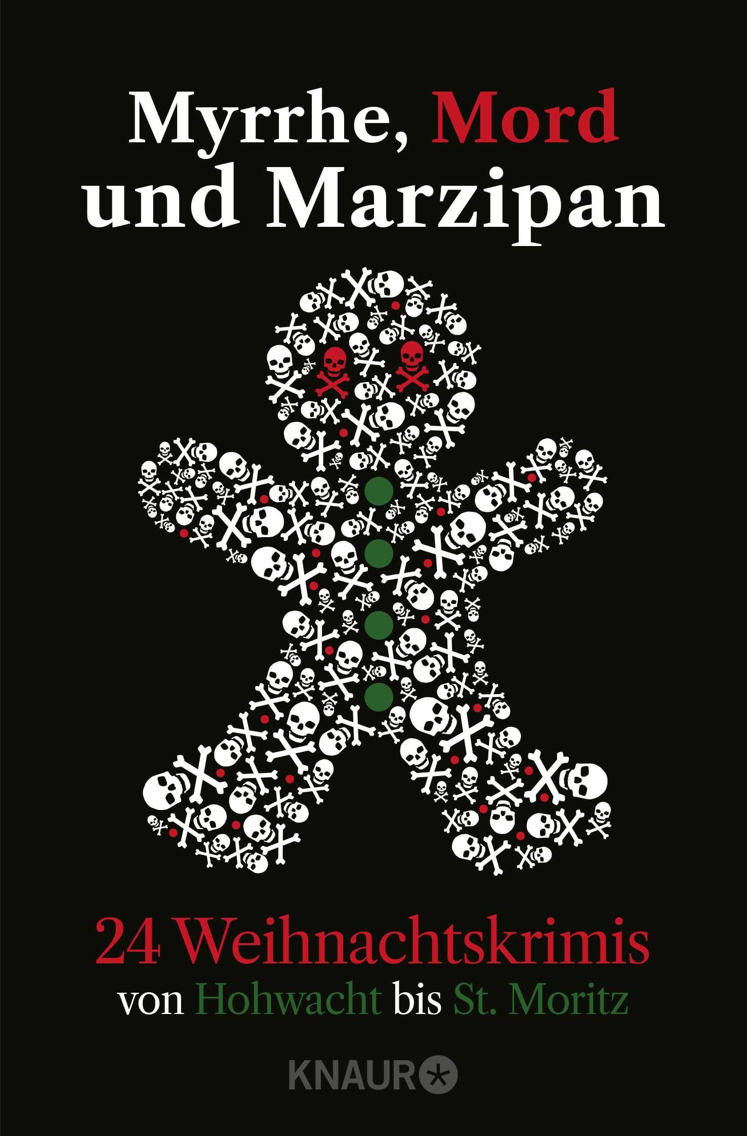 Myrrhe, Mord und Marzipan: 24 Weihnachtskrimis von Hohwacht bis St ...