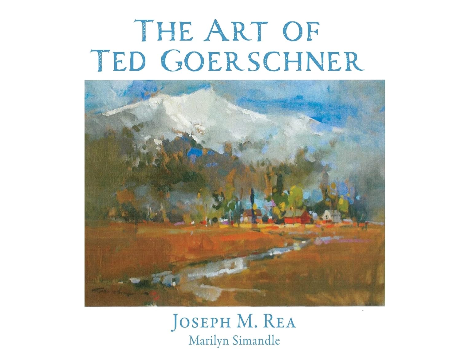 Amazon.com: The Art of Ted Goerschner: 9781662838828: Rea, Joseph M ...