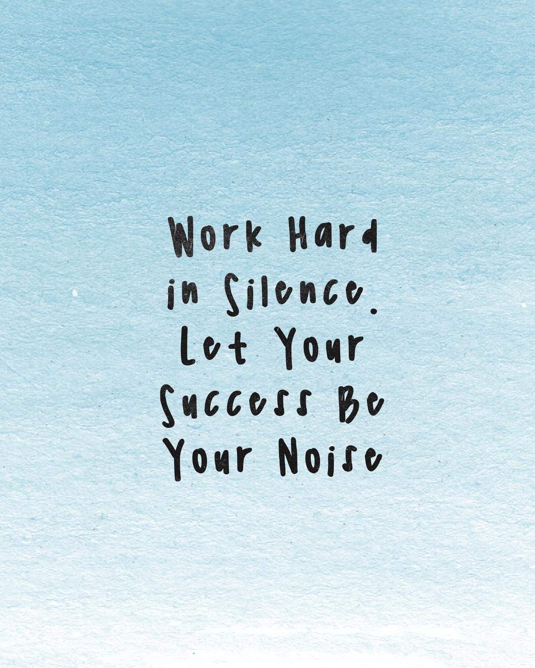 Silent Worker Quotes Leadership Quotes Work Hard In Silence Quote