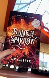 Flame and Sparrow (Flame and Sparrow Duology): Gaither, S.M.: 9798865167464: Amazon.com: Books