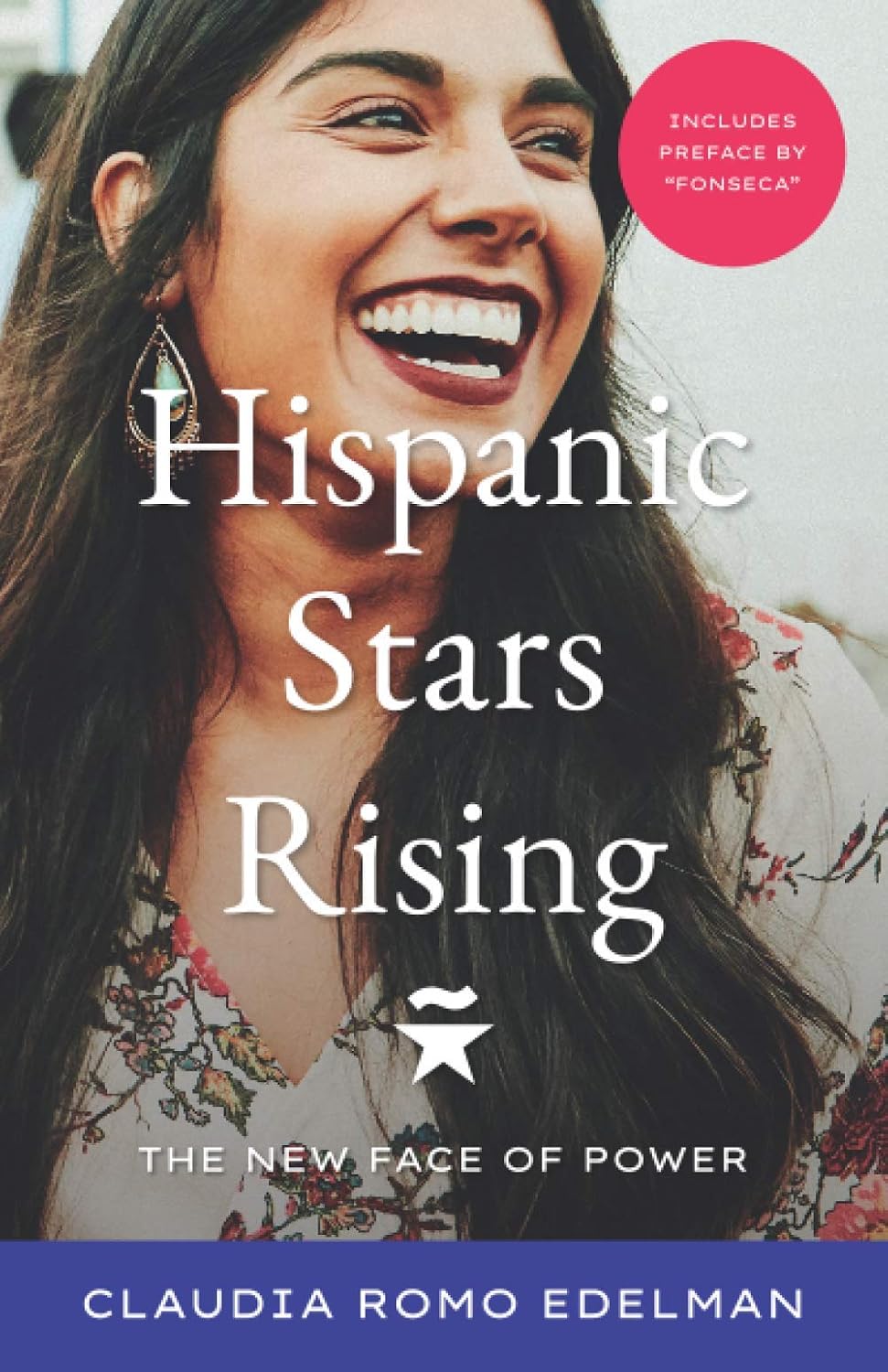Amazon.com: Hispanic Stars Rising: The New Face of Power: 9781952779107 ...