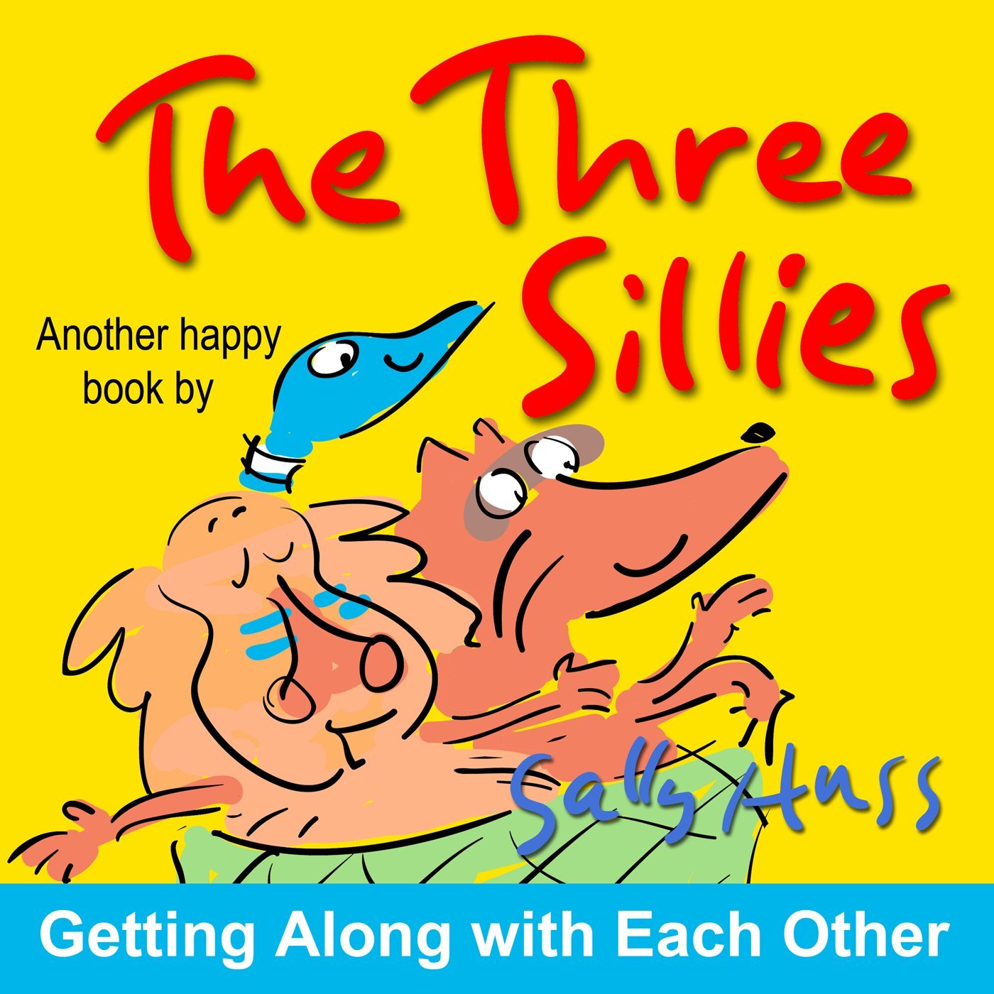 The Three Sillies (Silly Rhyming Bedtime Story/Children's Picture Book ...