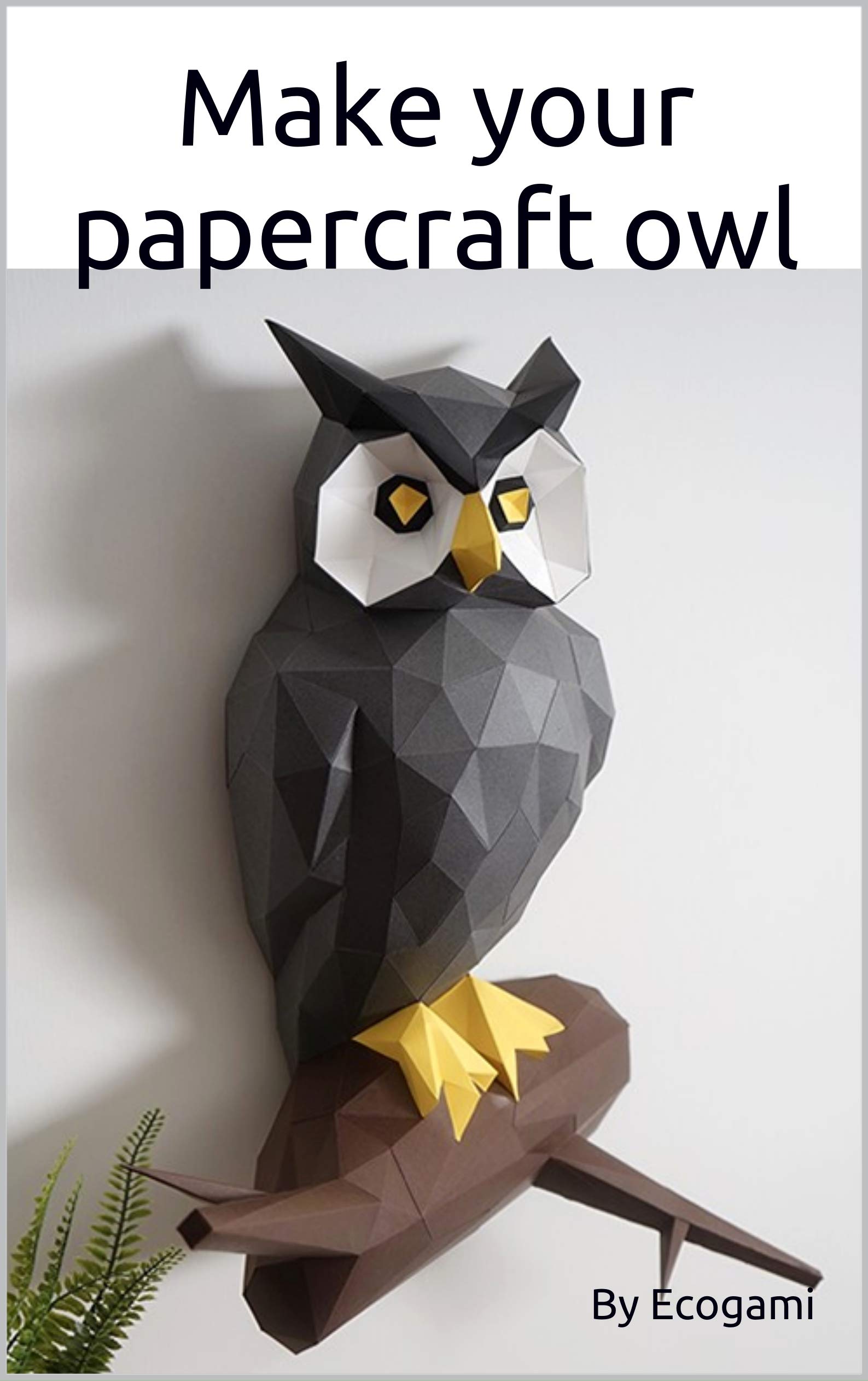 Make Your Papercraft Owl 3d Puzzle Paper Sculpture Papercraft Template ...