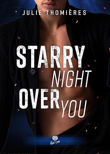 Starry Night Over You eBook : Thomières, Julie: Amazon.fr: Boutique Kindle
