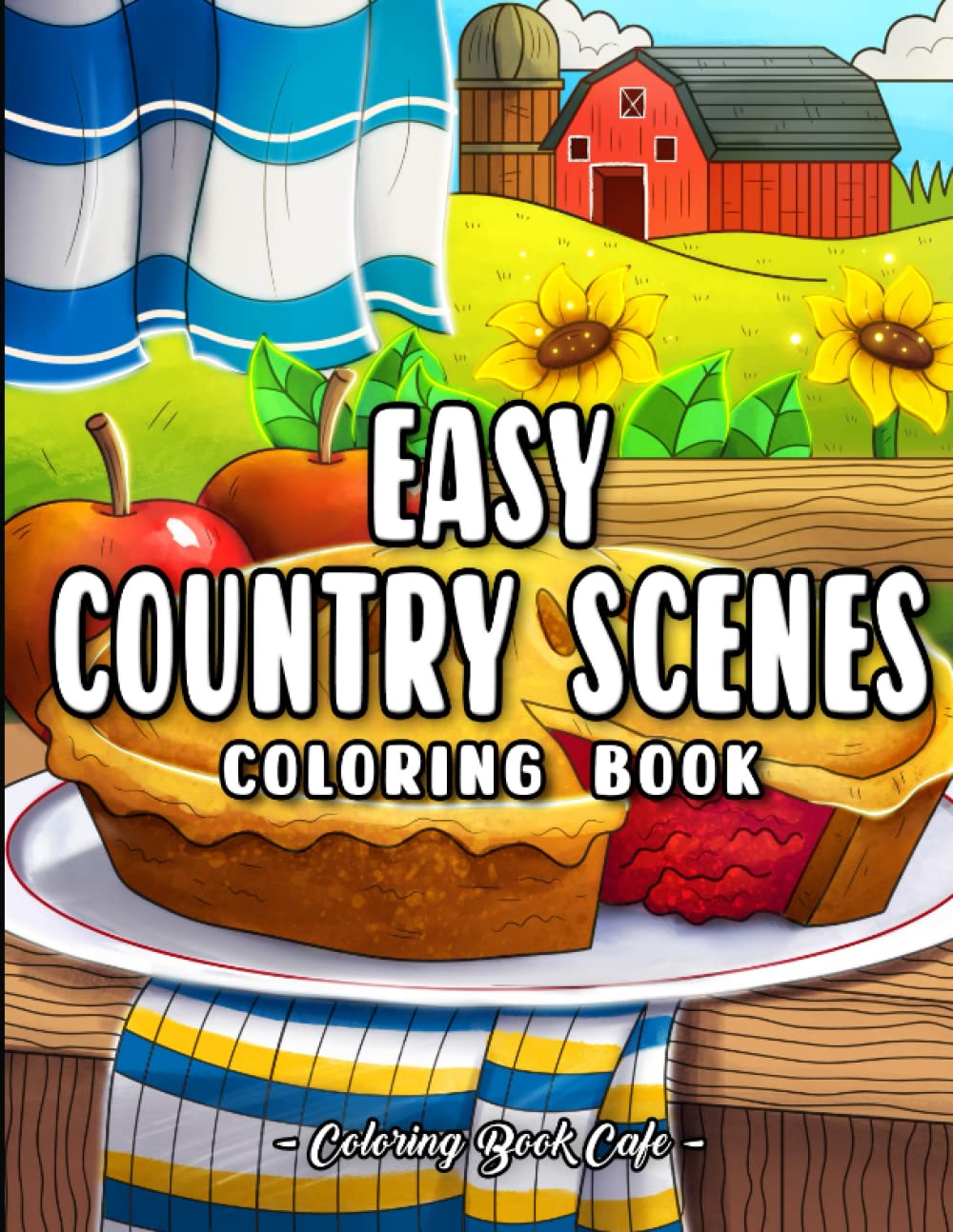 Amazon.com: Easy Country Scenes: A Large Print Coloring Book for Adults ...