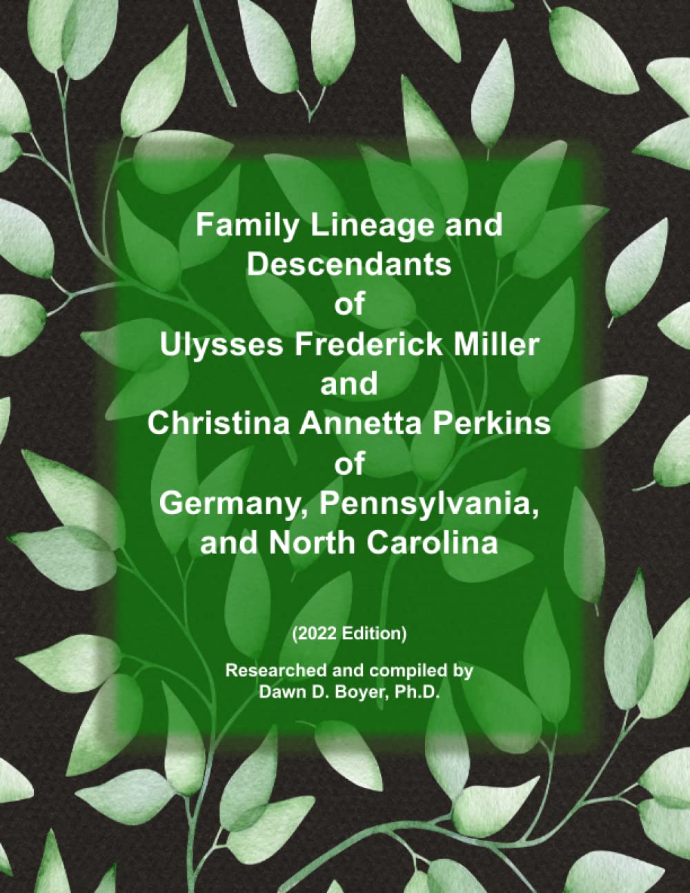 Buy Family Lineage and Descendants of Ulysses Frederick Miller and ...