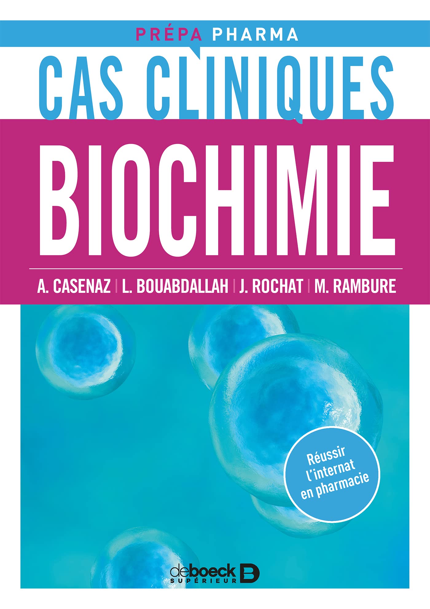 Amazon.fr - Cas cliniques en biochimie - Casenaz, Alice, Bouabdallah ...