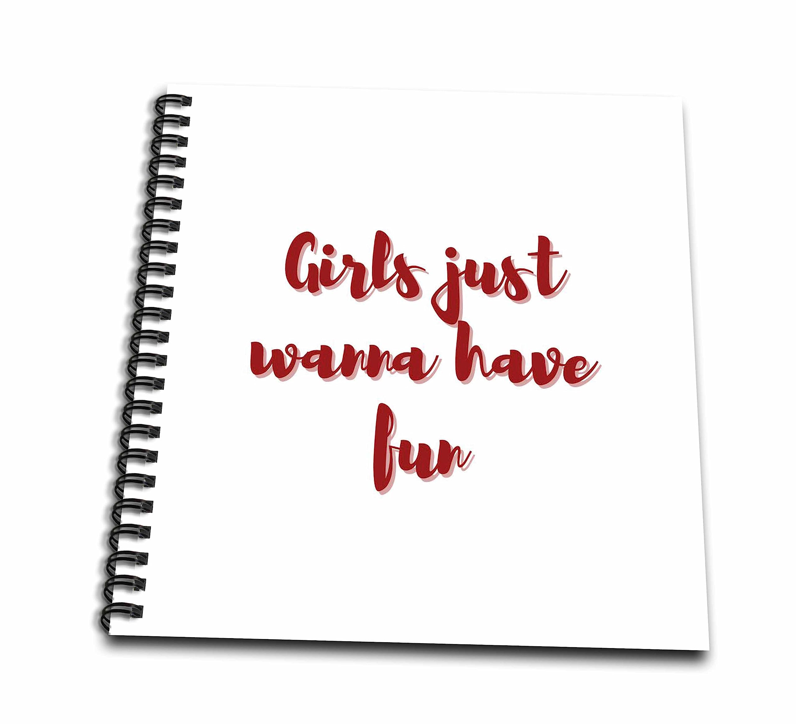 Girls Just Wanna Have Fun Quotes