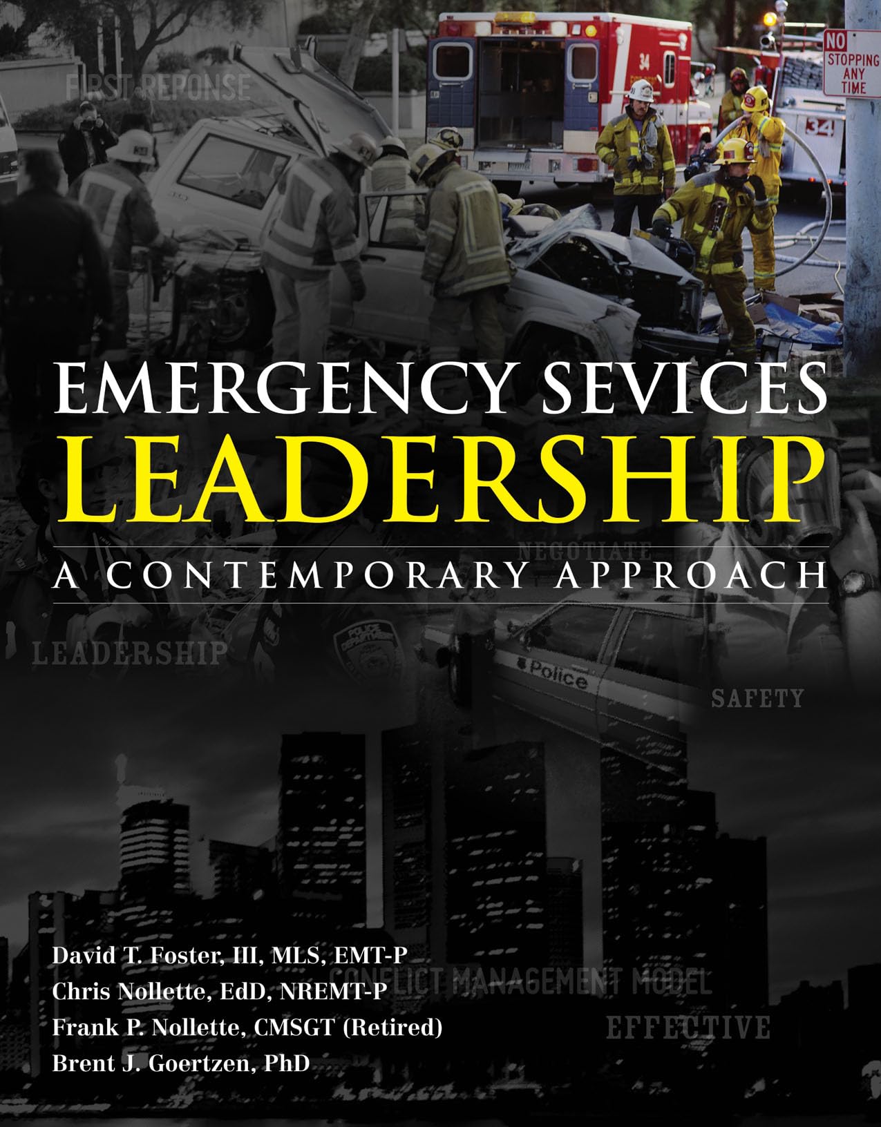 Emergency Services Leadership: A Contemporary Approach: 9780763781507 ...