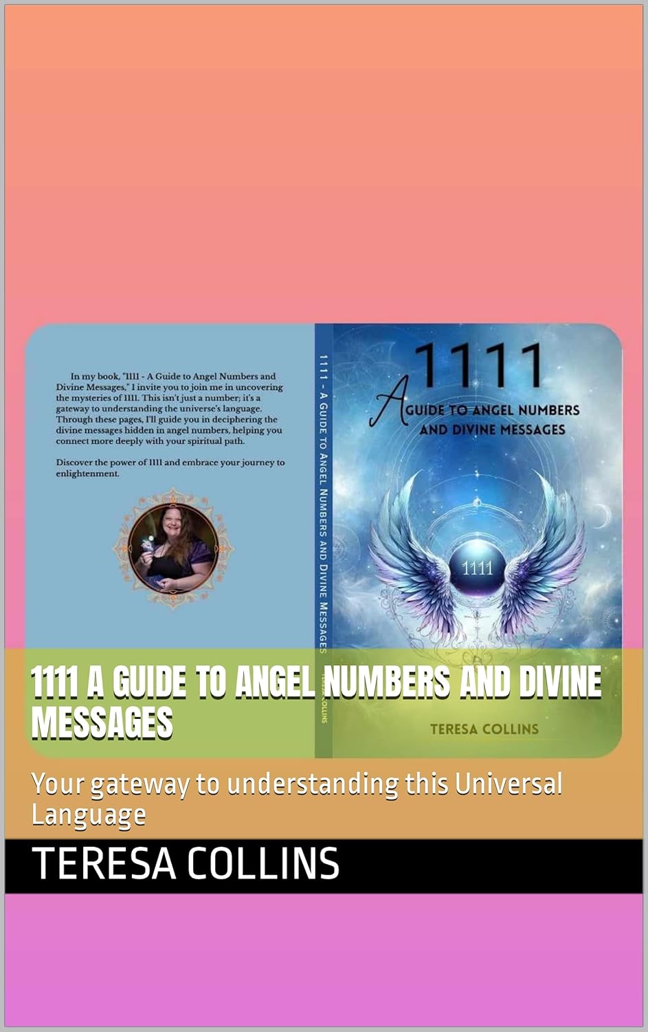1111 A Guide to Angel Numbers and Divine Messages: Your gateway to ...