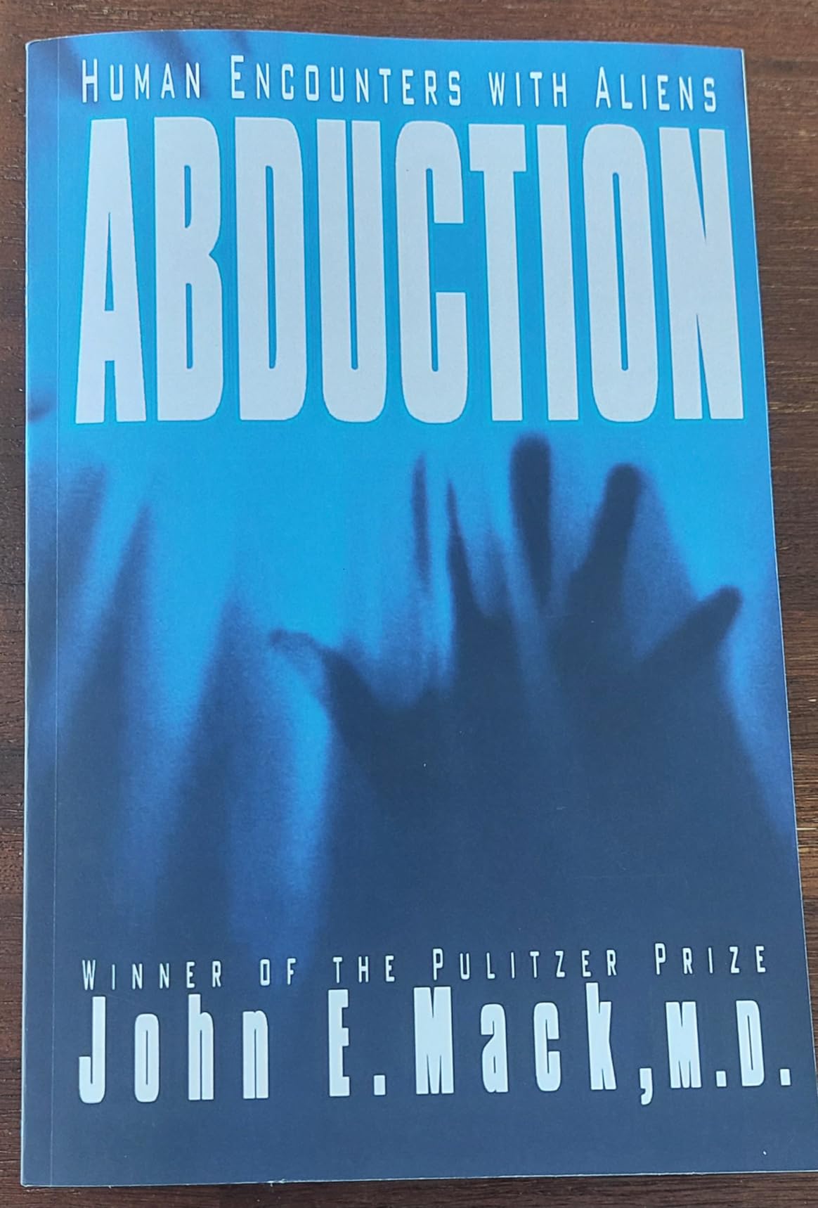 Abduction Human Encounters with Aliens : Mack, John E: Amazon.com.au: Books